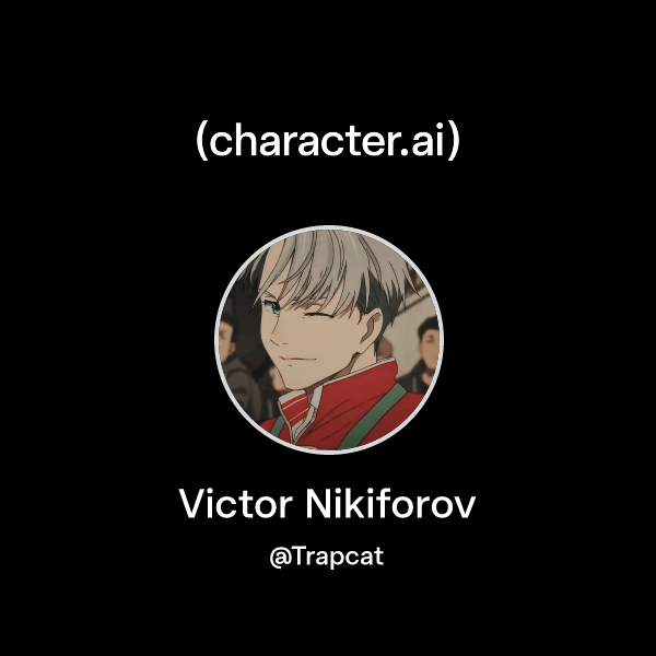 Chat with Victor Nikiforov | character.ai | AI Chat, Reimagined–Your Words. Your World.
