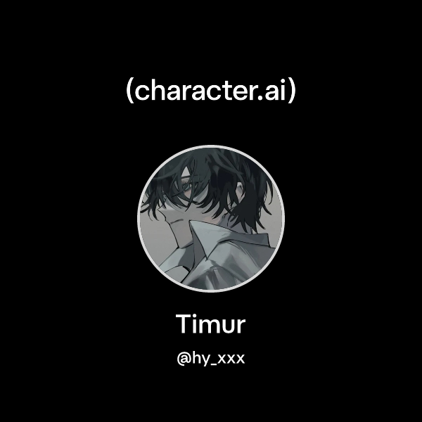 Chat with Timur | character.ai | Personalized AI for every moment of ...