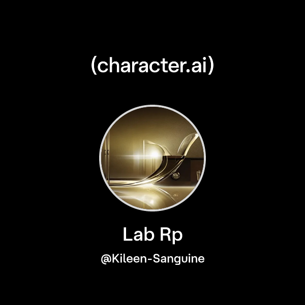 Chat with Lab Rp | character.ai | AI Chat, Reimagined–Your Words. Your ...