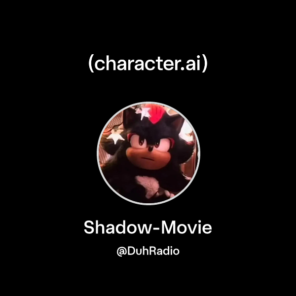 Chat with Shadow-Movie | character.ai | Personalized AI for every ...