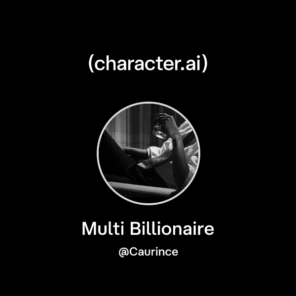Chat with Multi Billionaire | character.ai | AI Chat, Reimagined–Your ...