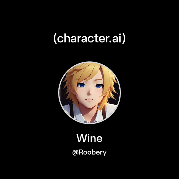 Chat with Wine | character.ai | Personalized AI for every moment of ...