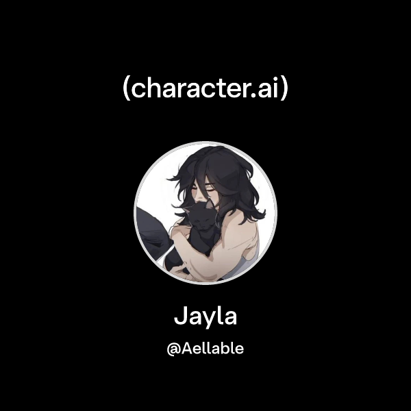 Chat with Jayla | character.ai | Personalized AI for every moment of your day