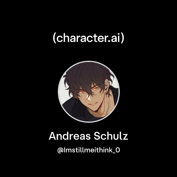 Chat with Andreas Schulz | character.ai | AI Chat, Reimagined–Your Words. Your World.