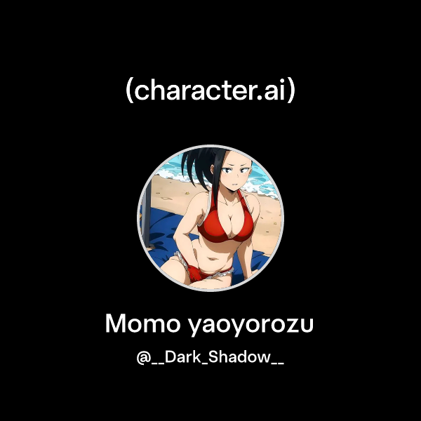 Chat with Momo yaoyorozu | character.ai | AI Chat, Reimagined–Your Words. Your World.