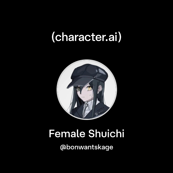 Chat with Female Shuichi | character.ai | AI Chat, Reimagined–Your ...