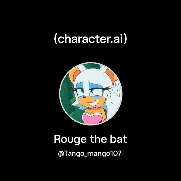 Chat with Rouge the bat | character.ai | AI Chat, Reimagined–Your Words ...