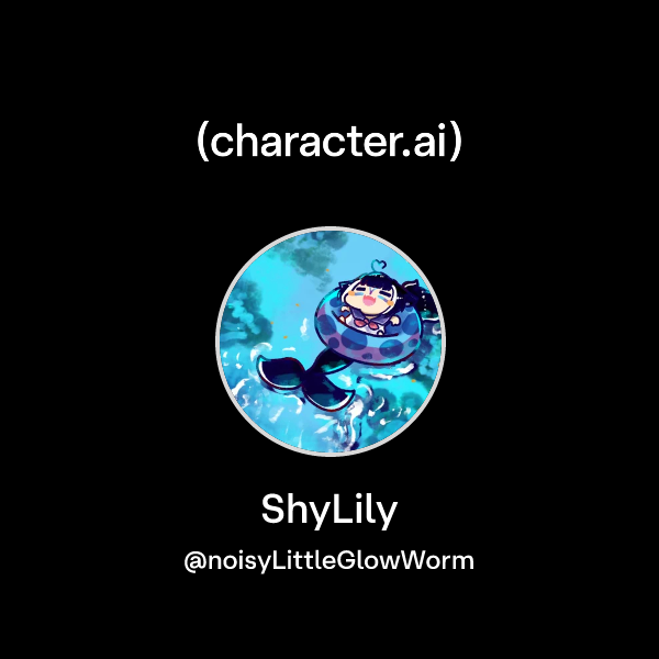 Chat with ShyLily | character.ai | AI Chat, Reimagined–Your Words. Your ...