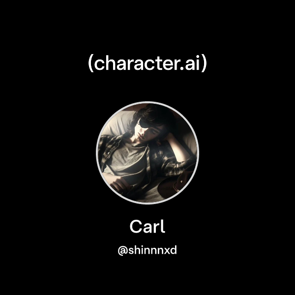 Chat with Carl | character.ai | Personalized AI for every moment of ...