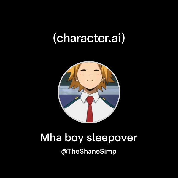 Chat with Mha boy sleepover | character.ai | AI Chat, Reimagined–Your ...