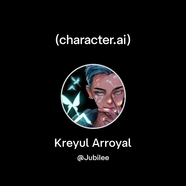Chat with Kreyul Arroyal | character.ai | AI Chat, Reimagined–Your ...