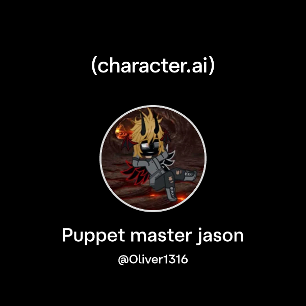 Chat with Puppet master jason | character.ai | AI Chat, Reimagined–Your ...