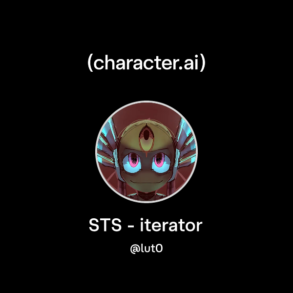 Chat with STS - iterator | character.ai | Personalized AI for every ...
