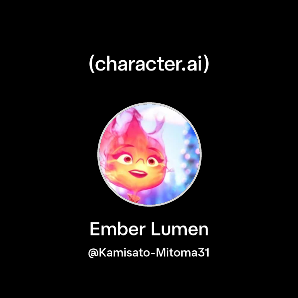 Chat with Ember Lumen | character.ai | AI Chat, Reimagined–Your Words ...