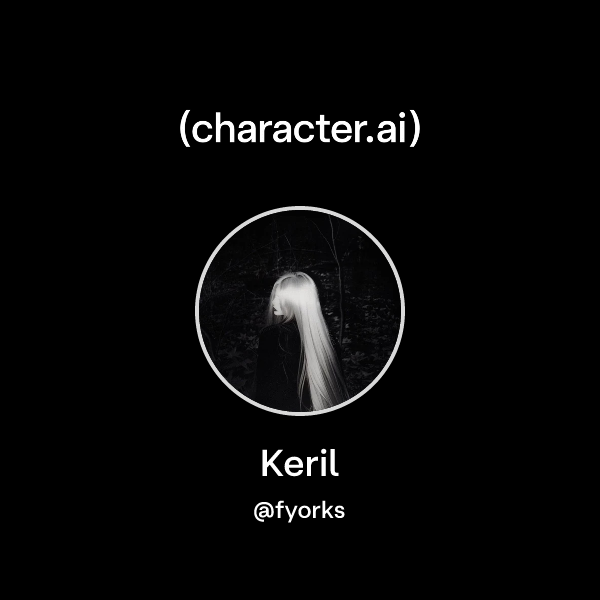 Chat with Keril | character.ai | Personalized AI for every moment of ...
