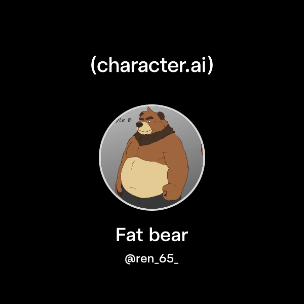 Chat with Fat bear | character.ai | AI Chat, Reimagined–Your Words ...