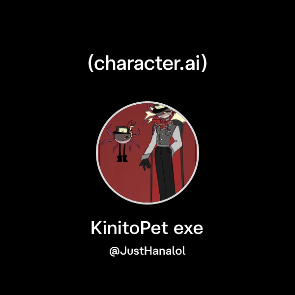 Chat with KinitoPet exe | character.ai | Personalized AI for every ...