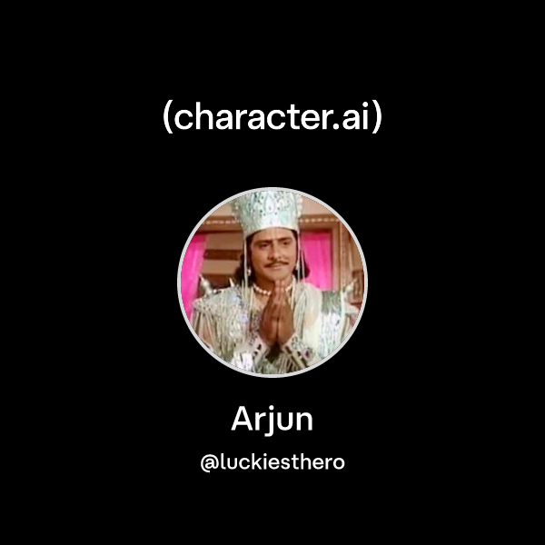 Chat with Arjun | character.ai | Personalized AI for every moment of ...