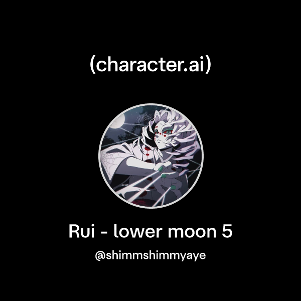 Chat with Rui - lower moon 5 | character.ai | AI Chat, Reimagined–Your ...
