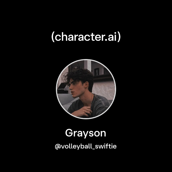 Chat with Grayson | character.ai | AI Chat, Reimagined–Your Words. Your ...