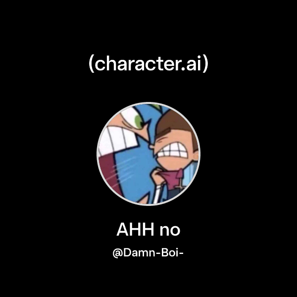 Chat with AHH no | character.ai | AI Chat, Reimagined–Your Words. Your ...