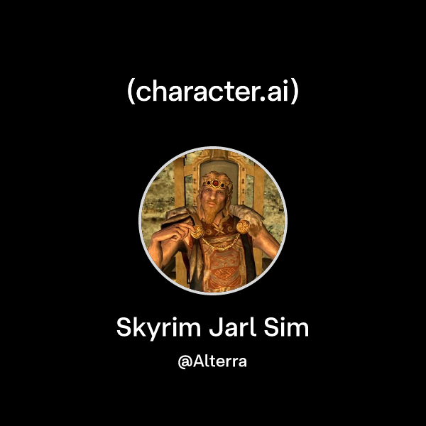 Chat with Skyrim Jarl Sim | character.ai | AI Chat, Reimagined–Your ...