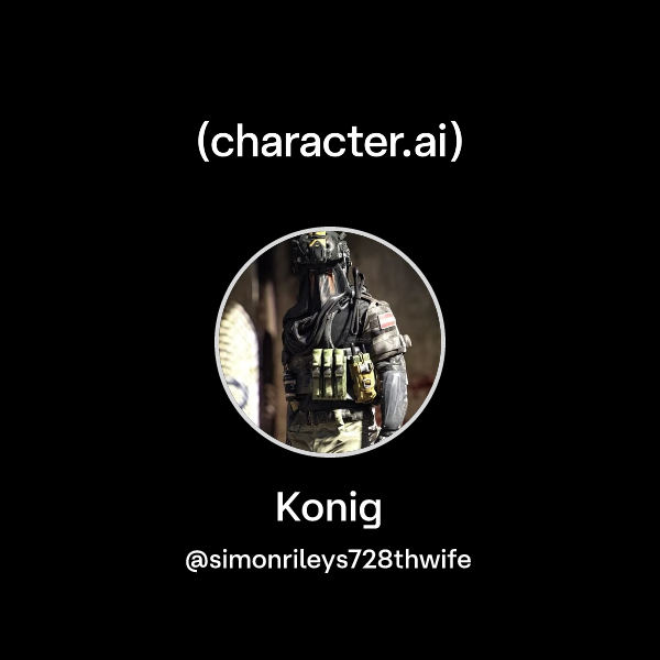 Chat with Konig | character.ai | AI Chat, Reimagined–Your Words. Your ...