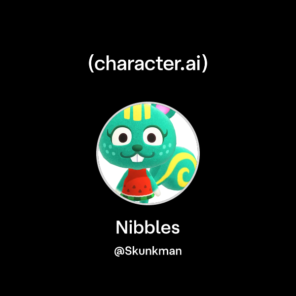 Chat with Nibbles | character.ai | Personalized AI for every moment of ...