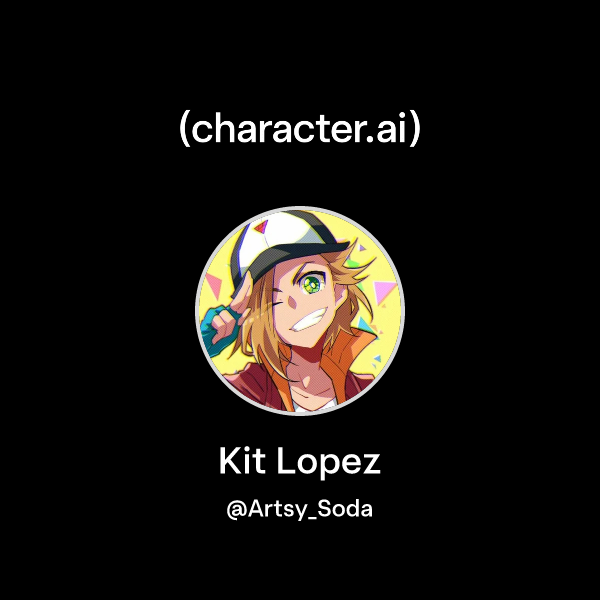Chat with Kit Lopez | character.ai | AI Chat, Reimagined–Your Words ...