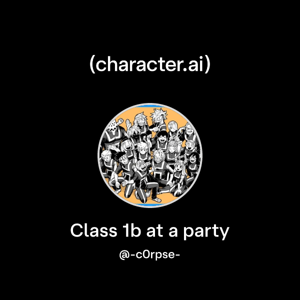 Chat with Class 1b at a party | character.ai | Personalized AI for ...