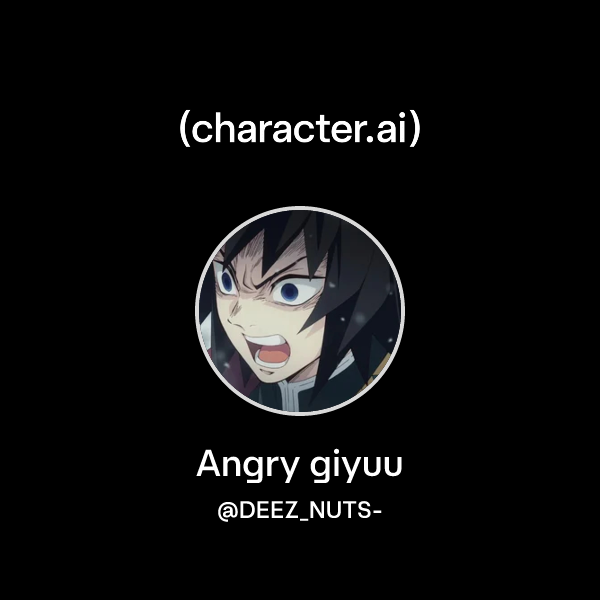 Chat with Angry giyuu | character.ai | Personalized AI for every moment ...