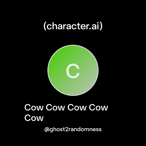Chat with Cow Cow Cow Cow Cow | character.ai | AI Chat, Reimagined–Your ...