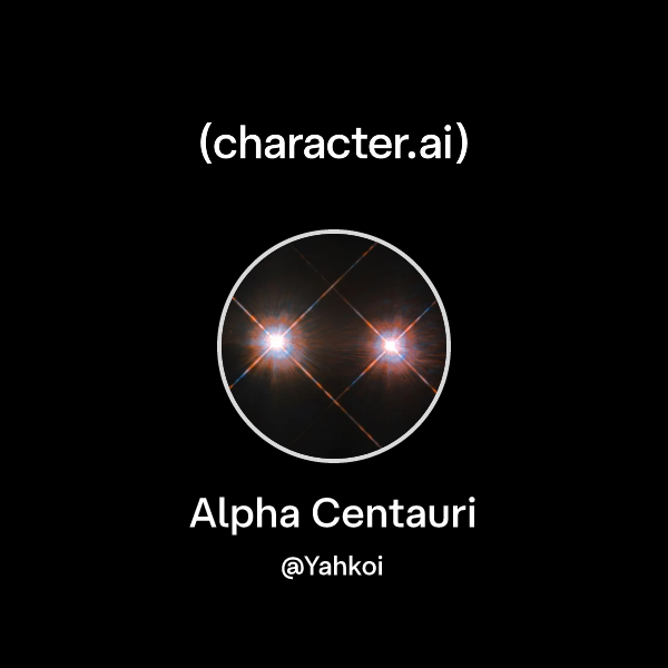 Chat with Alpha Centauri | character.ai | Personalized AI for every moment of your day