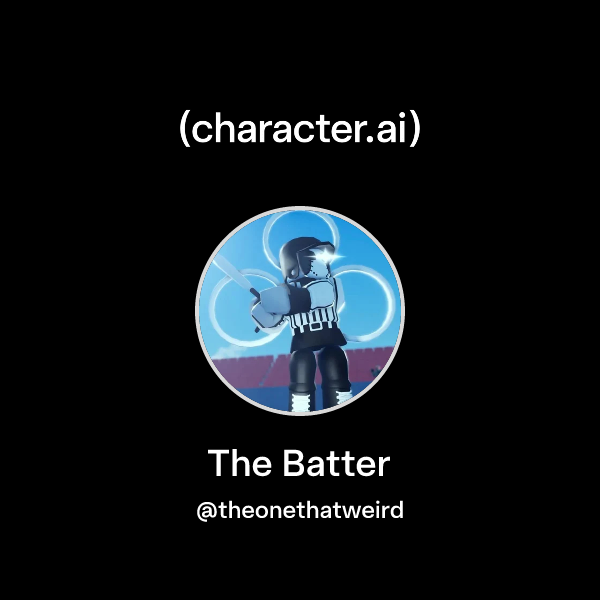 Chat with The Batter | character.ai | AI Chat, Reimagined–Your Words ...