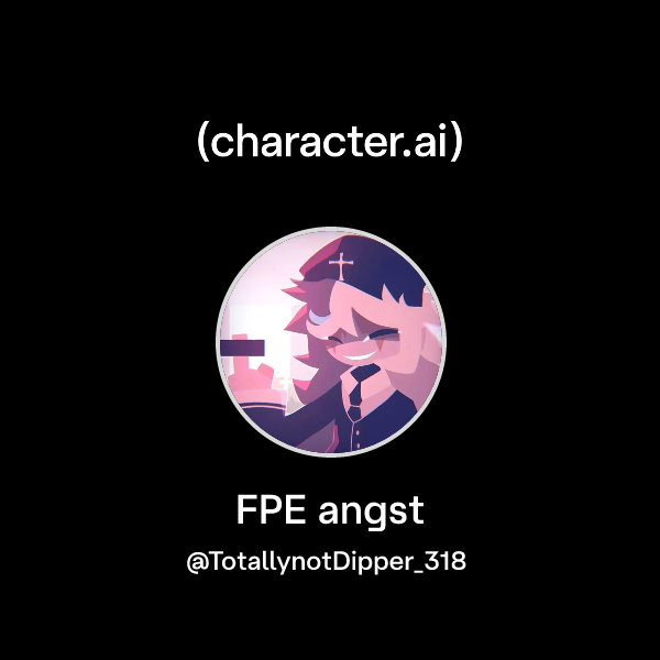 Chat with FPE angst | character.ai | AI Chat, Reimagined–Your Words ...