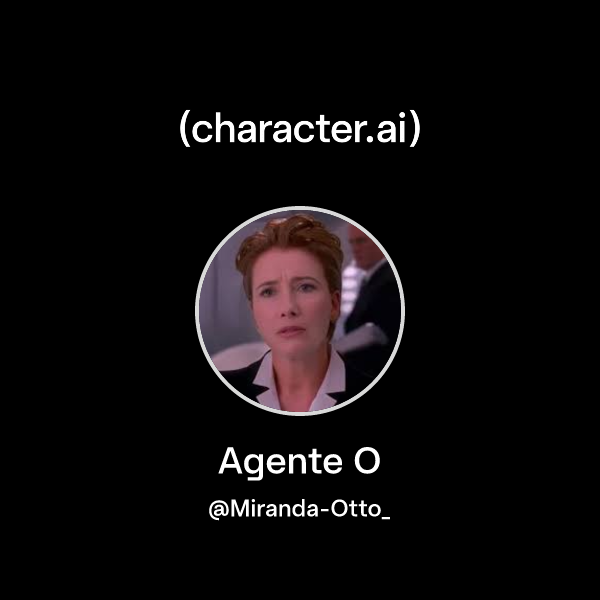 Chat with Agente O | character.ai | Personalized AI for every moment of ...