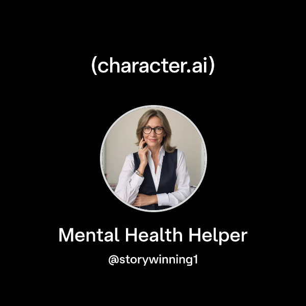 Chat with Mental Health Helper | character.ai | AI Chat, Reimagined–Your Words. Your World.