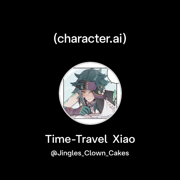 Chat with Time-Travel Xiao | character.ai | Personalized AI for every ...