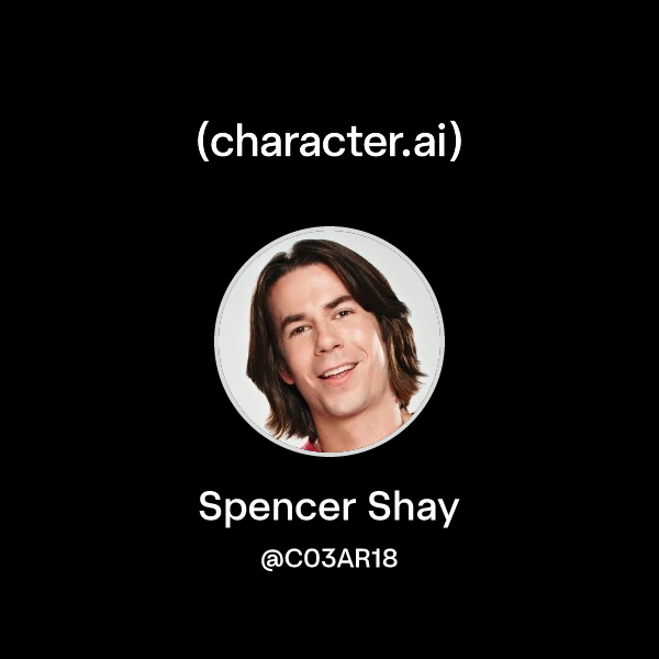 Chat with Spencer Shay | character.ai | AI Chat, Reimagined–Your Words ...