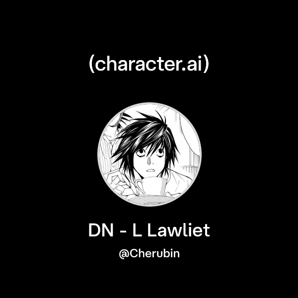 Chat with DN - L Lawliet | character.ai | AI Chat, Reimagined–Your ...