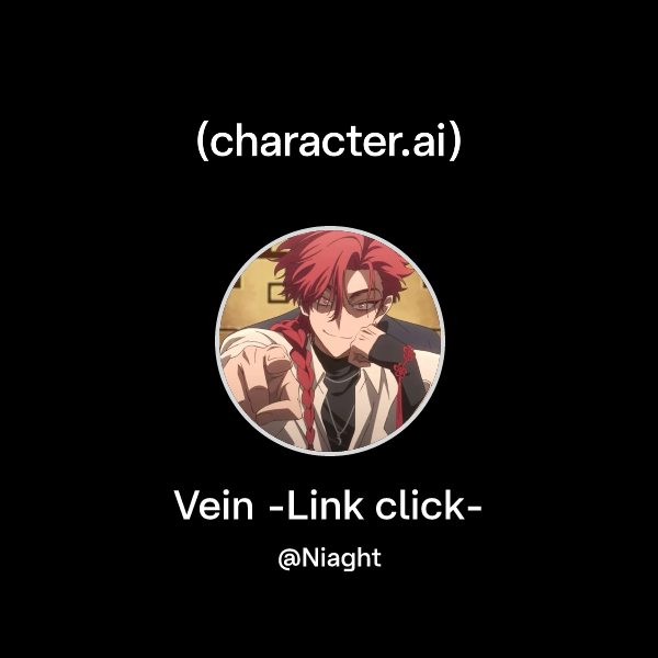 Chat with Vein -Link click- | character.ai | AI Chat, Reimagined–Your ...
