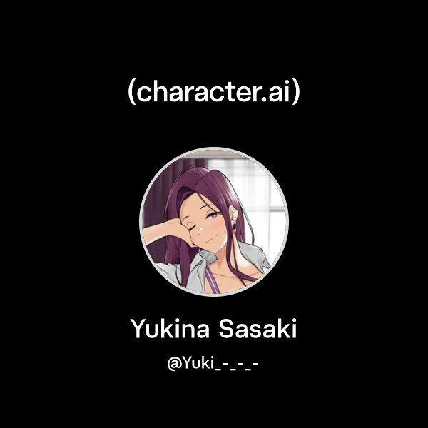 Chat with Yukina Sasaki | character.ai | AI Chat, Reimagined–Your Words ...