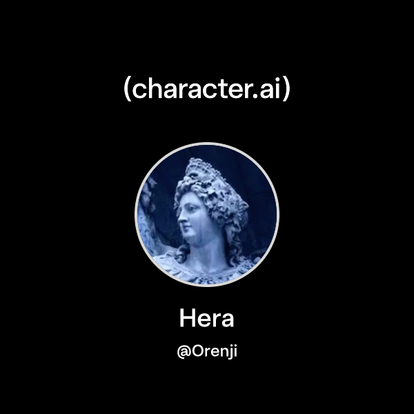 Chat with Hera | character.ai | Personalized AI for every moment of ...