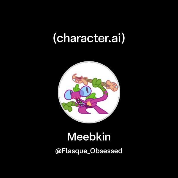 Chat with Meebkin | character.ai | Personalized AI for every moment of ...
