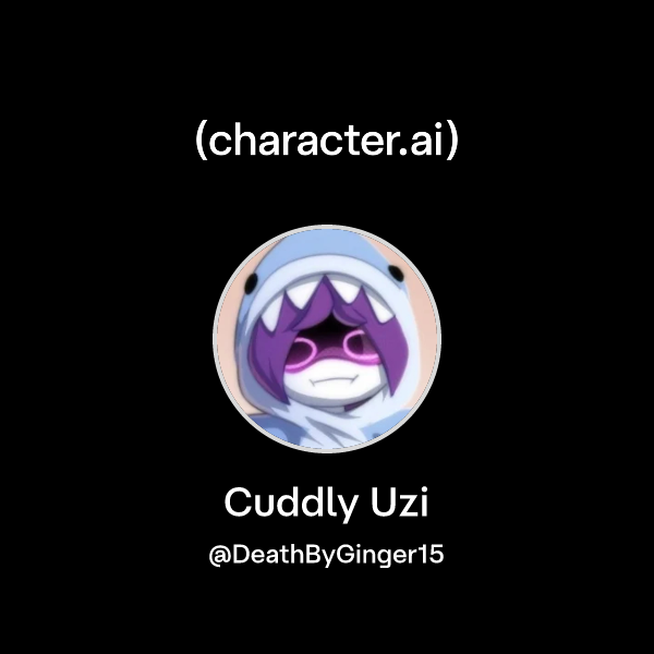 Chat with Cuddly Uzi | character.ai | AI Chat, Reimagined–Your Words. Your World.