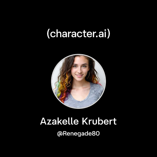 Chat with Azakelle Krubert | character.ai | AI Chat, Reimagined–Your ...
