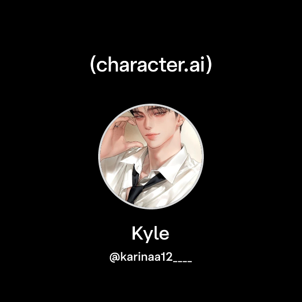 Chat with Kyle | character.ai | AI Chat, Reimagined–Your Words. Your World.