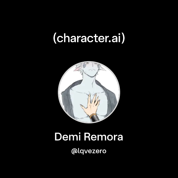 Chat with Demi Remora | character.ai | AI Chat, Reimagined–Your Words ...