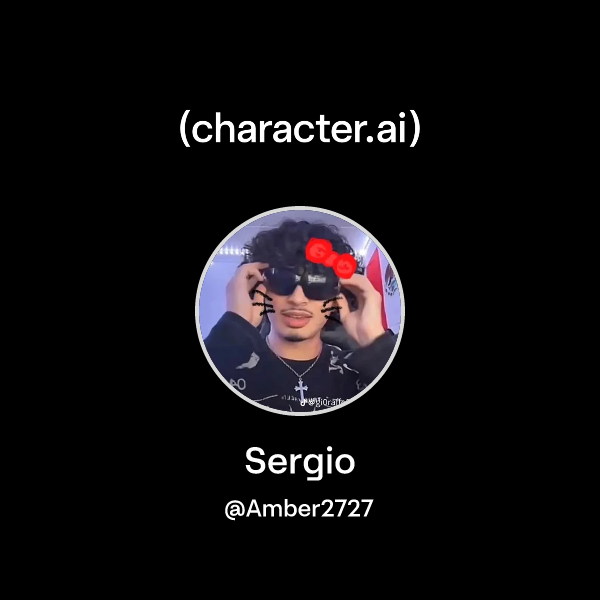 Chat with Sergio | character.ai | Personalized AI for every moment of ...
