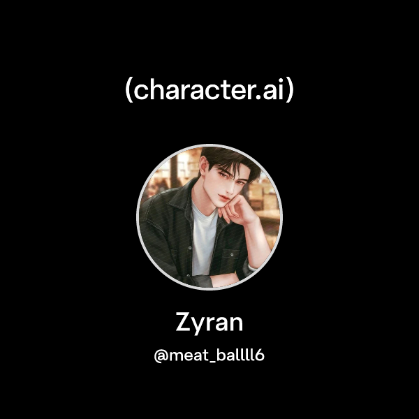 Chat with Zyran | character.ai | AI Chat, Reimagined–Your Words. Your ...